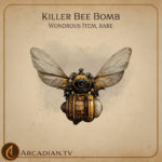Killer Bee Bomb – new DnD magic item - Arcadian Media