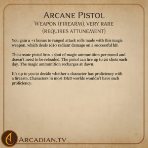 Arcane Pistol – new DnD magic firearm - Arcadian Media