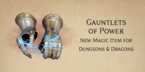Gauntlets of Power - Arcadian Media