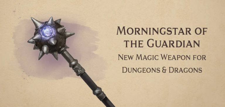Morningstar of the Guardian DND magic item - Arcadian Media