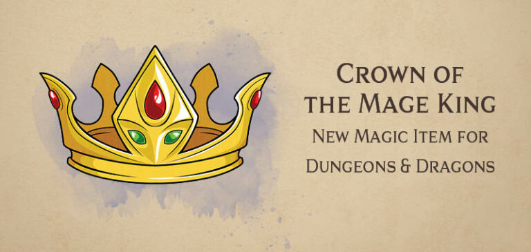 Crown of the Mage King – new DnD magic item - Arcadian Media